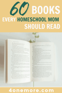 Books for Homeschool Moms: Printable List - 4onemore