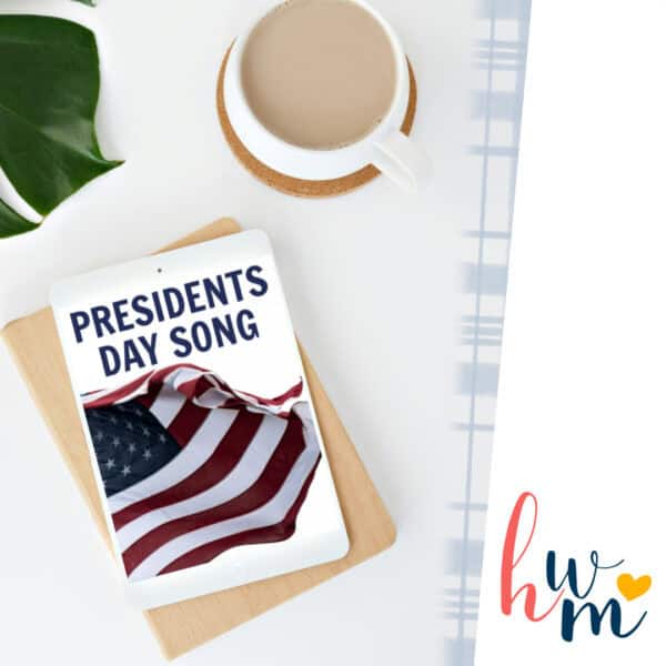 Presidents Day Song + Printable - 4onemore