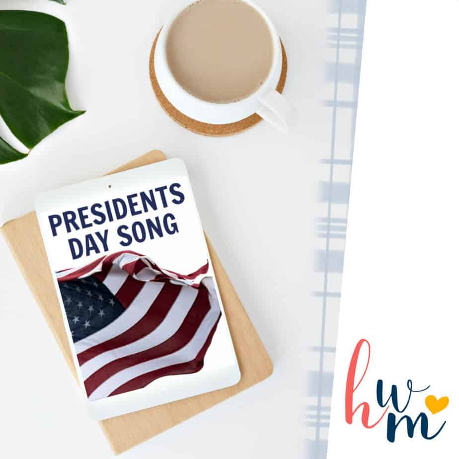 Presidents Day Song + Printable - 4onemore