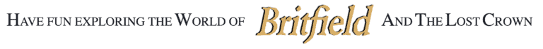Britfield & the Lost Crown REVIEW - 4onemore