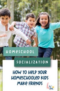 What about socialization? Helping homeschool kids make friends