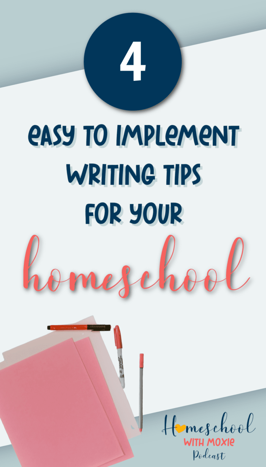 4 Easy to Implement Writing Tips for your Homeschool: HWM 154 - 4onemore
