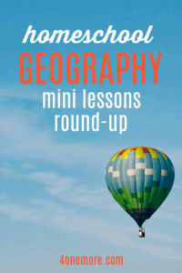 Homeschool Geography Mini Lessons Round-Up