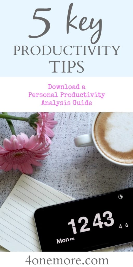 5 Key Productivity Tips - 4onemore