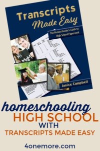 Homeschooling High School with Transcripts Made Easy (Review) - 4onemore